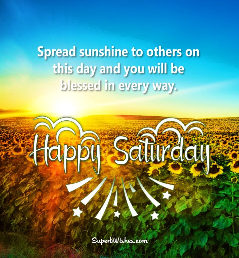 Happy Saturday Images | SuperbWishes