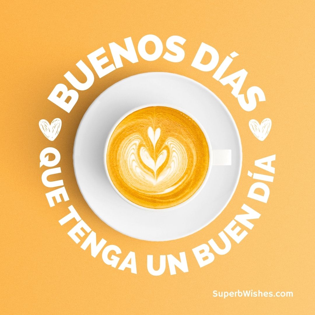 Buenos D as Im genes Que Tenga Un Buen D a SuperbWishes Buenos D as Im genes Que Tenga Un Buen D a SuperbWishes